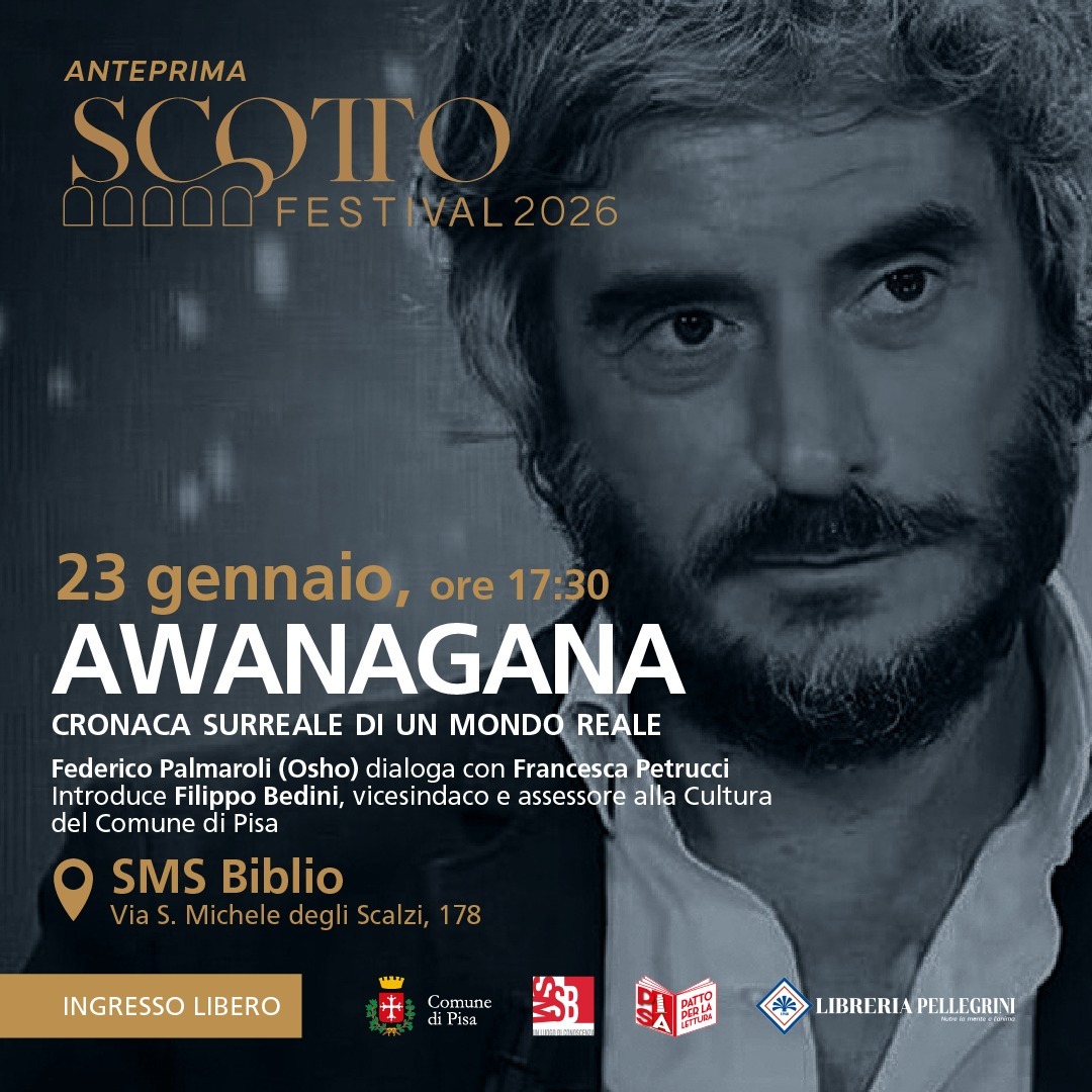 Awanagana. Cronaca surreale di un mondo reale | Comune di Pisa - Turismo