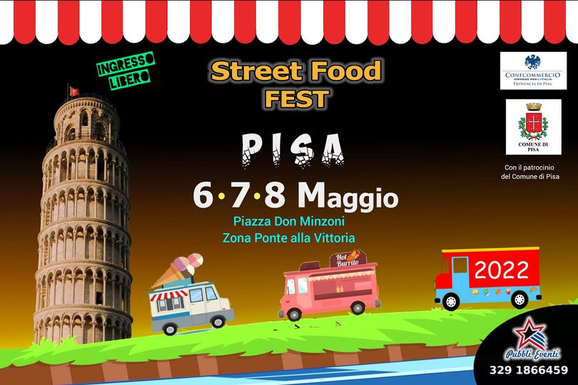 Pisa Street Food FEST 2022 | Comune di Pisa - Turismo