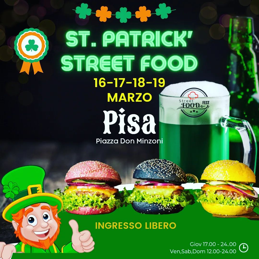 St. Patrick Street Food FEST 2023 | Comune di Pisa - Turismo